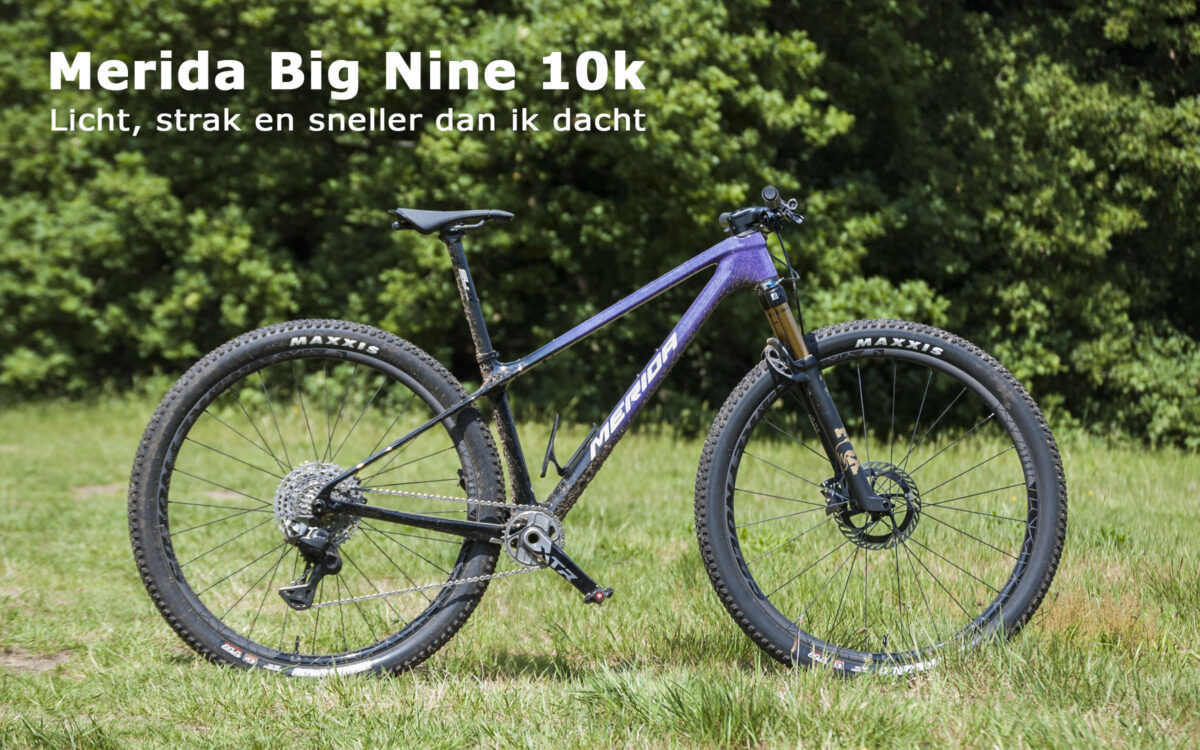 Test | Merida Big Nine 10k: Licht, strak en sneller dan ik dacht...